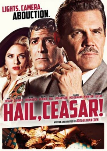 Movie review: “Hail, Caesar!” (2016) – darkadaptedeye